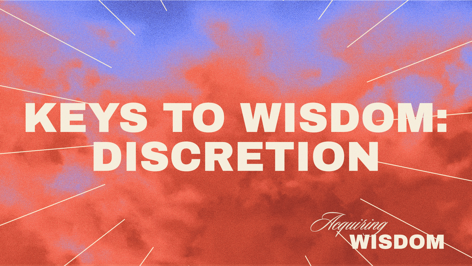 Keys to Wisdom: Discretion - LeaderINCREASE